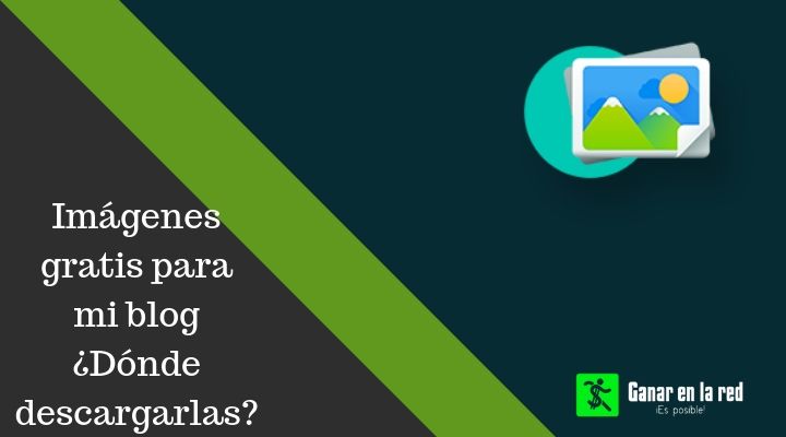 Imágenes gratis para mi blog: ¿Dónde descargarlas en 2025?